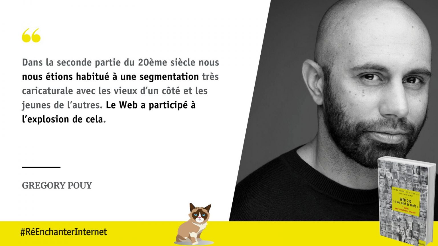 [Quote] Gregory Pouy, contributeur au livre « web 2.0, 15 ans déjà et ...