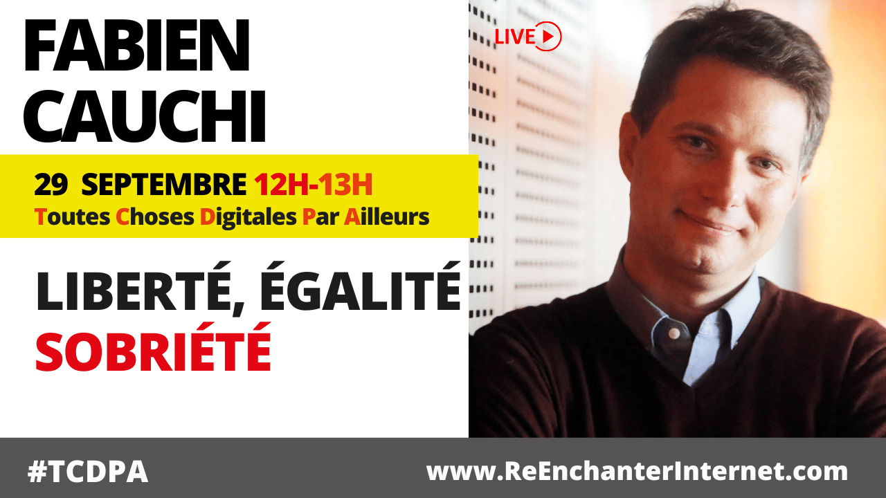 Liberté, Egalité, Sobriété avec Fabien Cauchi (#TCDPA S02 E07)